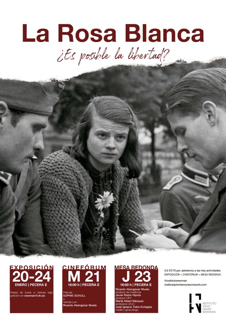 La Rosa Blanca, ¿es posible la libertad? – INSTITUTO JOHN HENRY NEWMAN